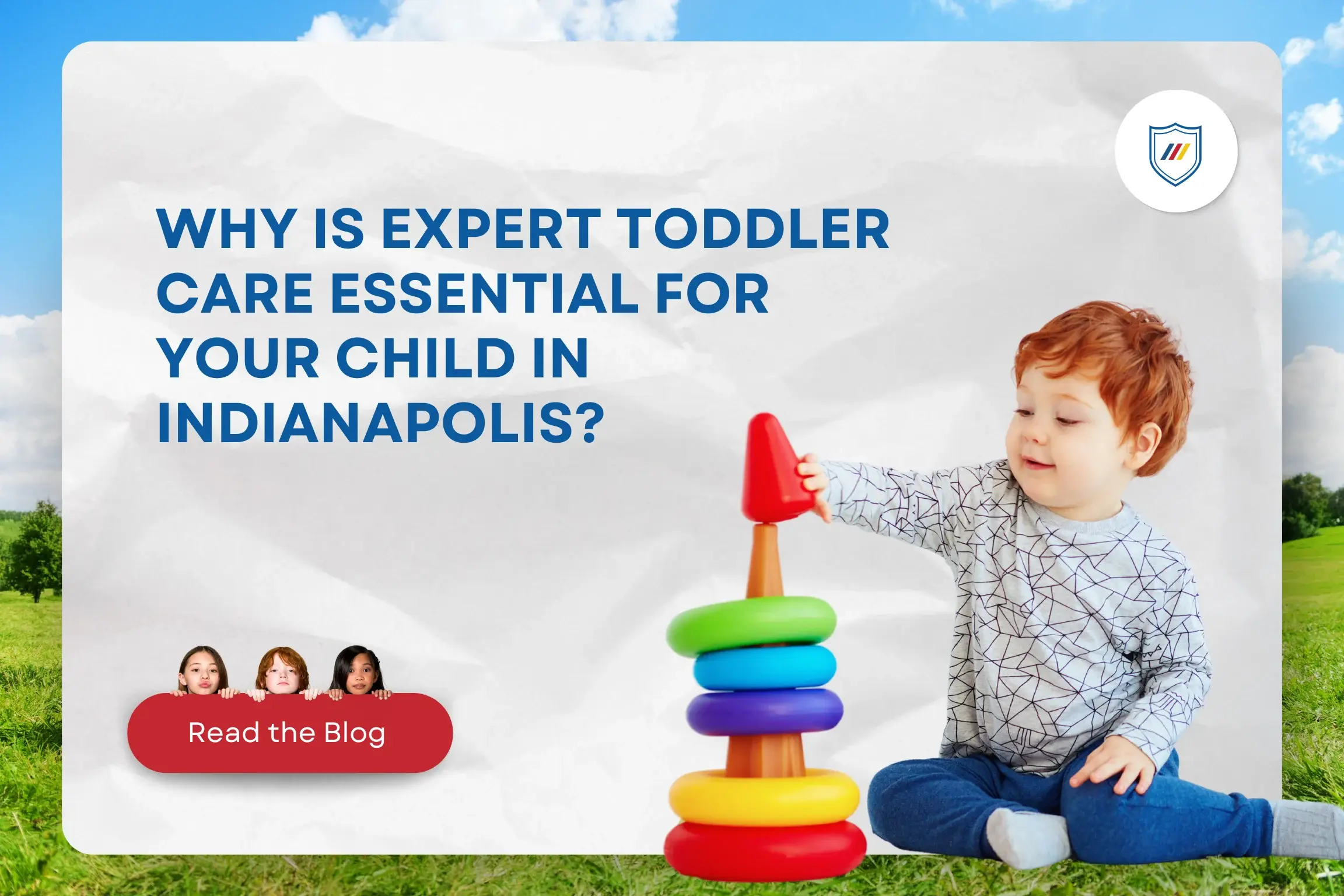 Why is Expert Toddler Care Essential for your Child in Indianapolis
